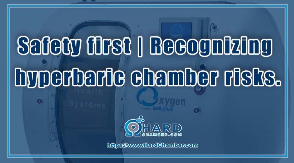 Safety first | Recognizing hyperbaric chamber risks. - Best Hyperbarics ...